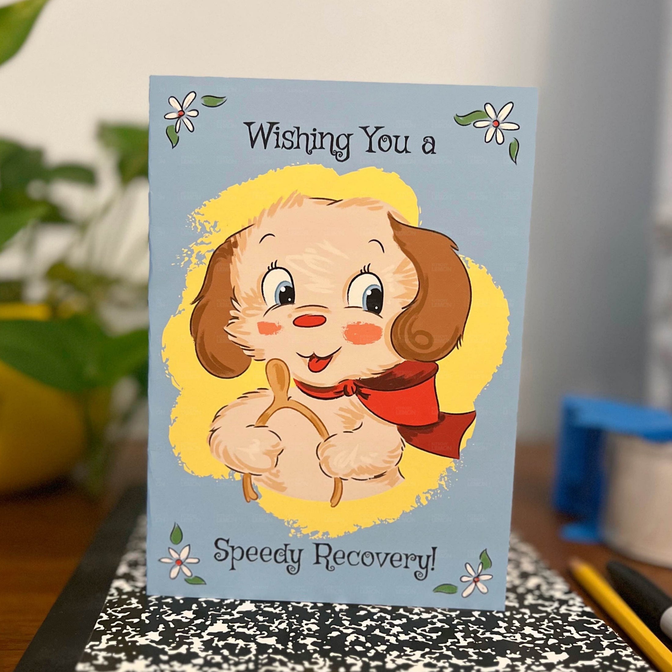 Wishing You a Speedy Recovery Greeting Card – Kitschy Lemon